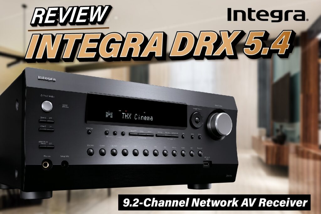 รีวิวสินค้าเข้าใหม่ Integra DRX 5.4 – เครื่องเสียง Sound-Republic